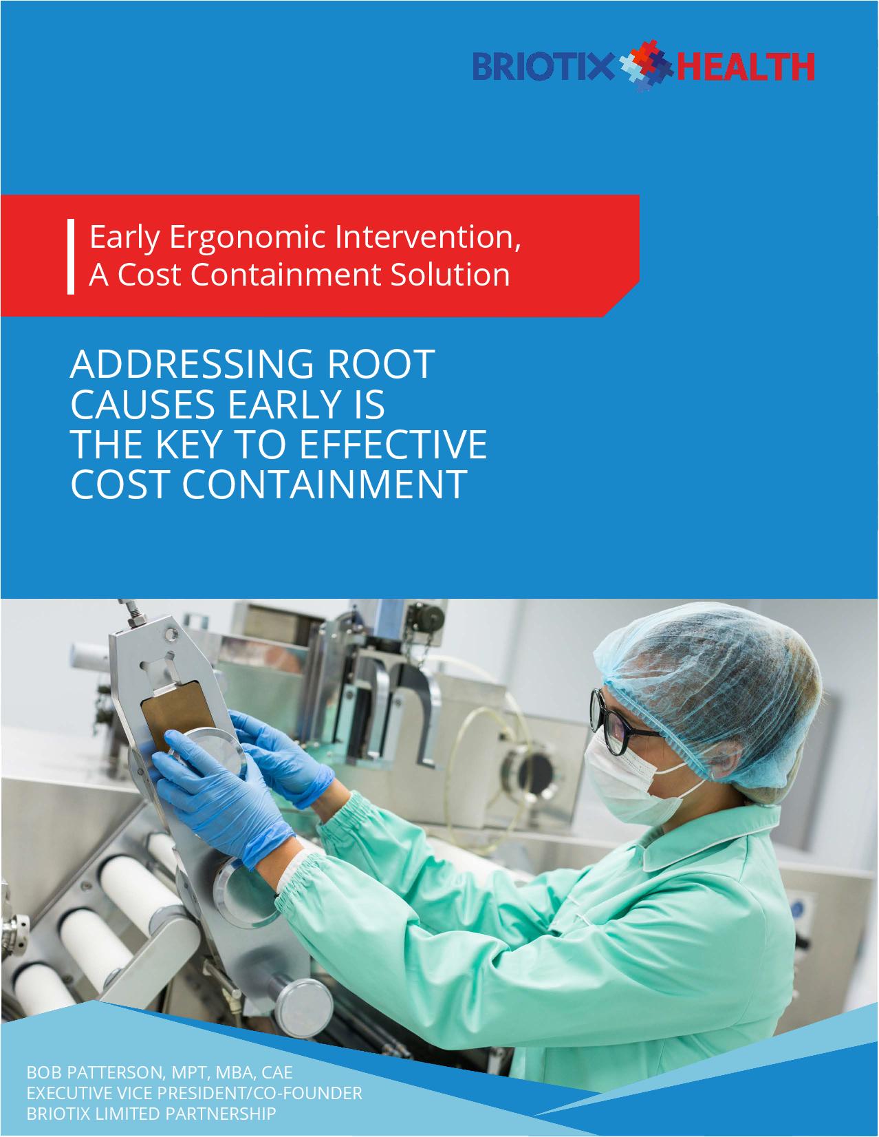 Early Ergonomic Intervention, A Cost Containment Solution | Briotix